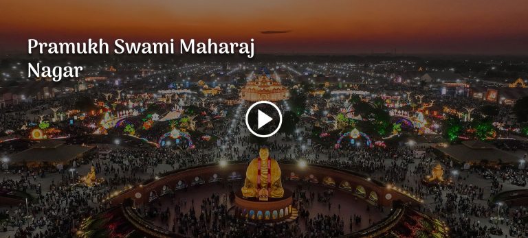 PSM100 – Pramukh Swami Maharaj Shatabdi Mahotsav